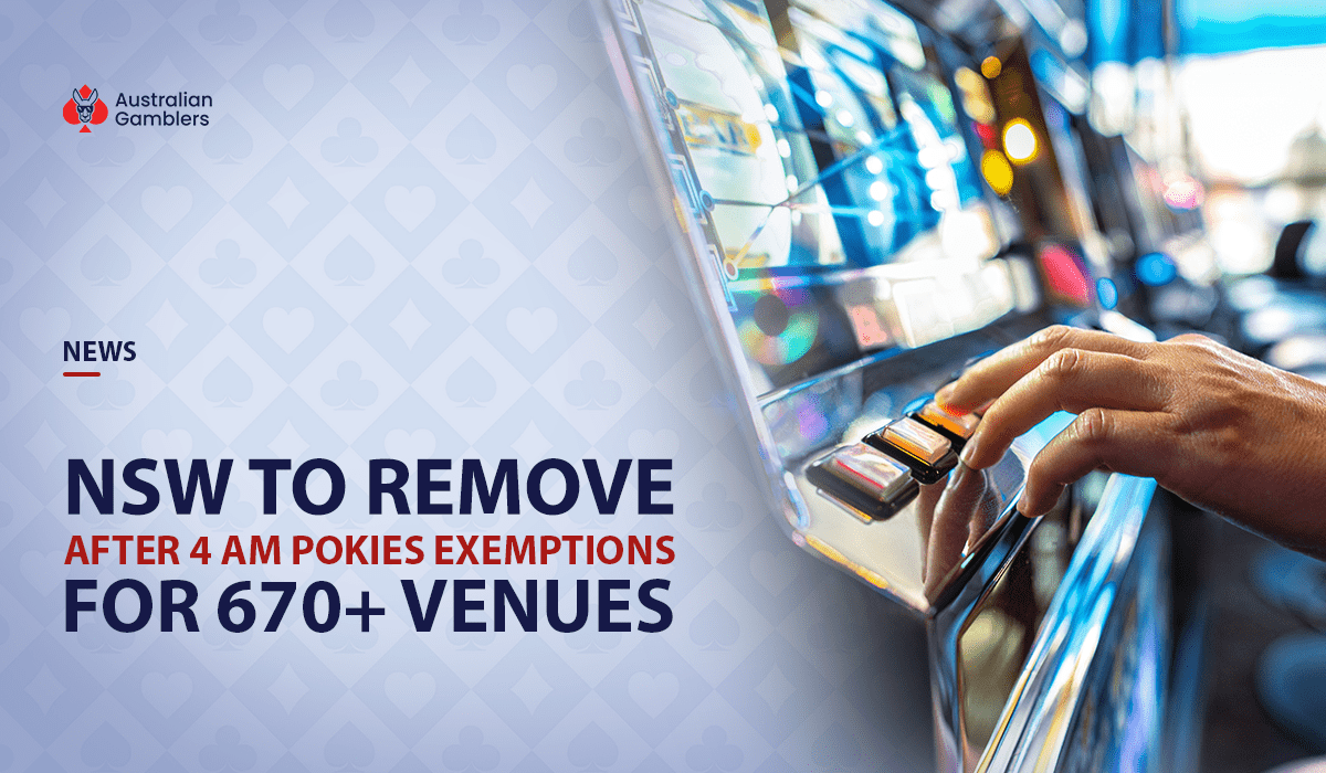 Nsw Shuts Down Pokie Venues After 4 Am 670 Venues Lose Exemptions