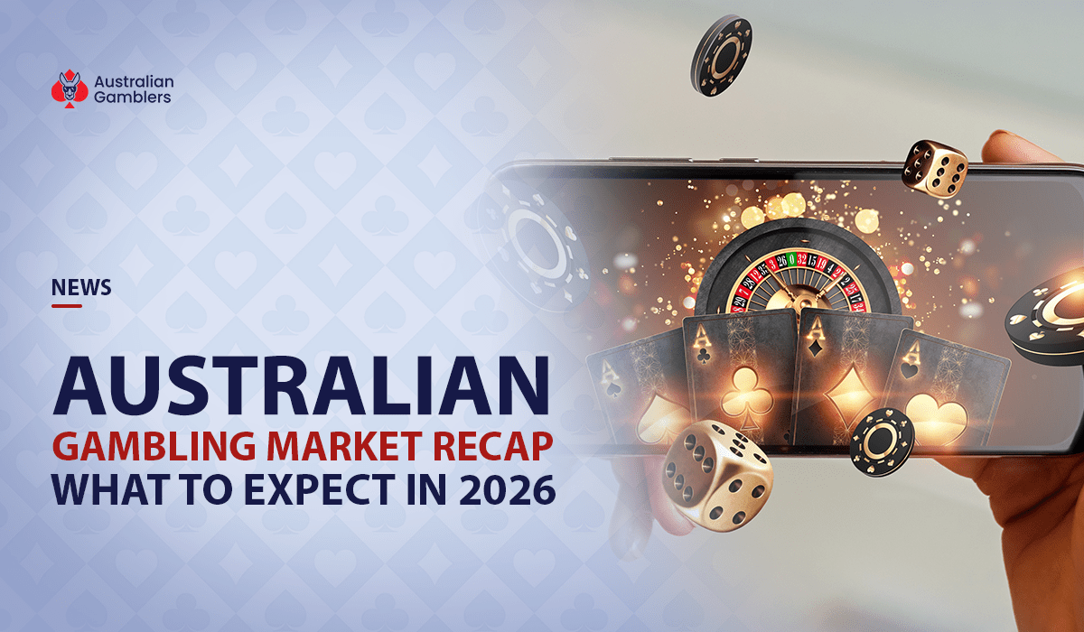 Australian Gambling Market Recap for 2025: What to Expect in 2026